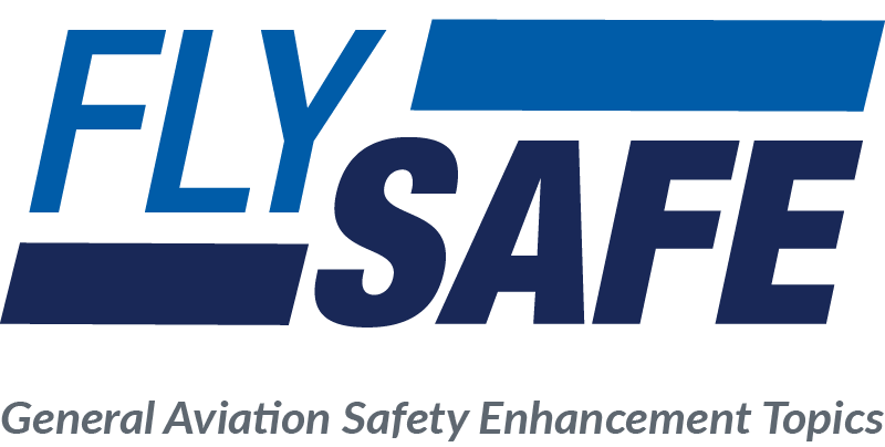 Monthly Fly Safe Topics – General Aviation Joint Safety Committee