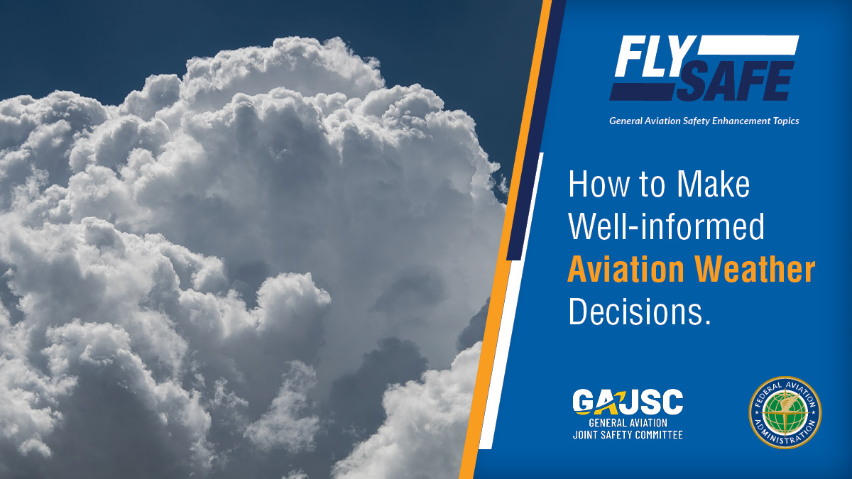 Monthly Fly Safe Topics – General Aviation Joint Safety Committee