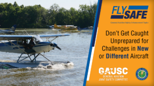 Monthly Fly Safe Topics – General Aviation Joint Safety Committee